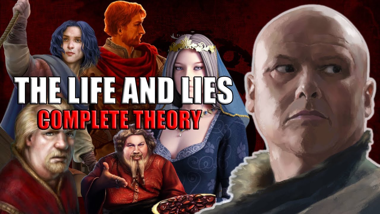 The Life and Lies of Lord Varys: Complete Theory | ASOIAF - YouTube