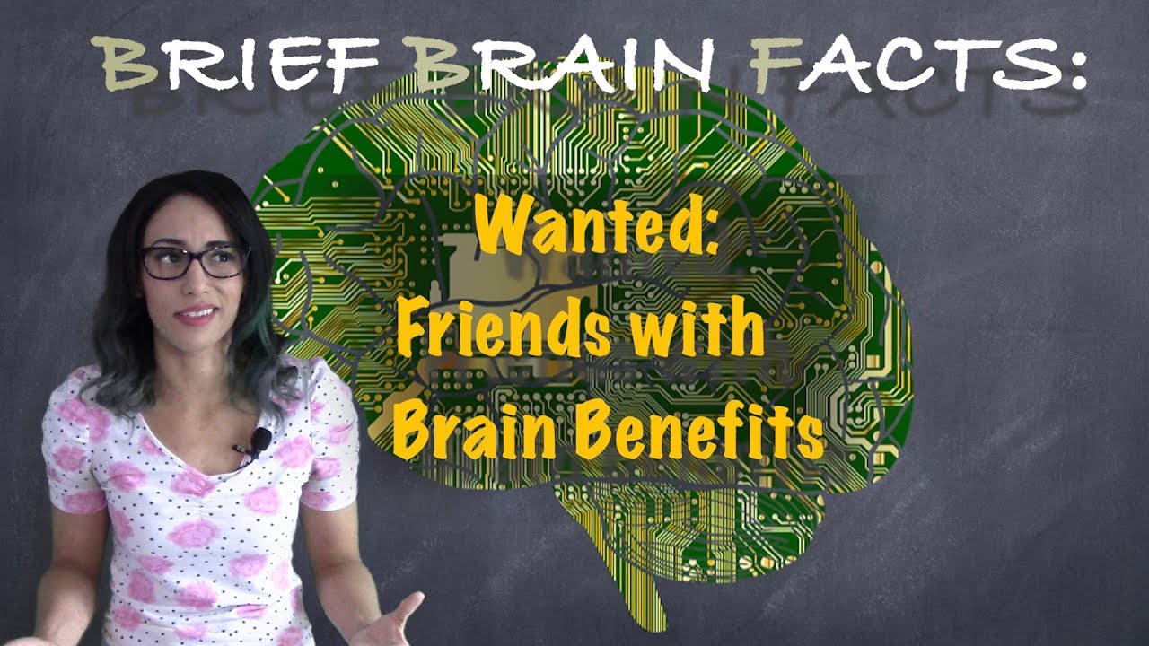 Friends come with Brain Benefits & How to Make New Friends - YouTube