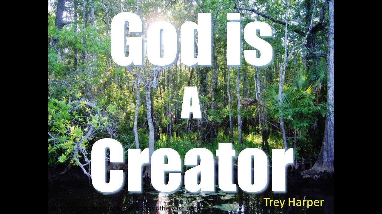 God is A Creator - YouTube