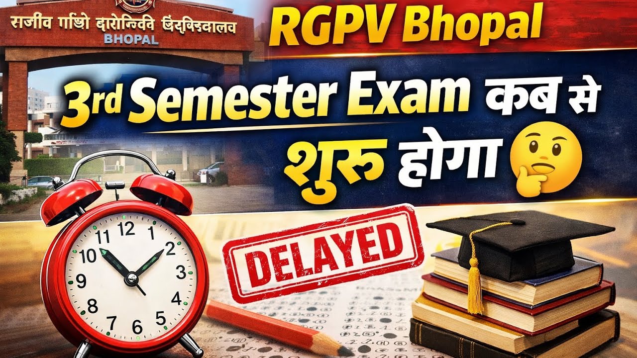 RGPV 3rd Semester Exam कब से शुरू होगा? |क्या Exam में देरी होगी 🤔 ...