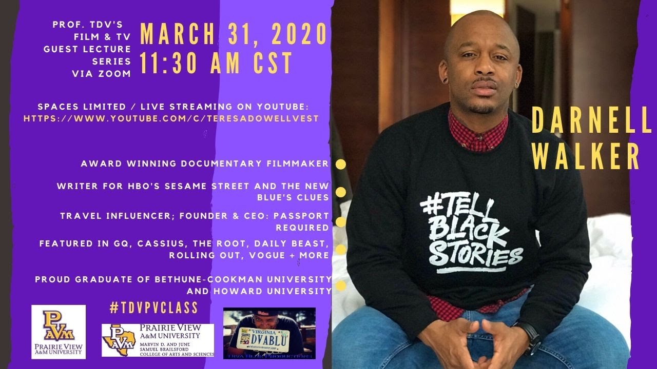 Prof. TDV's Film & TV Guest Lecture Series: Darnell Walker - YouTube