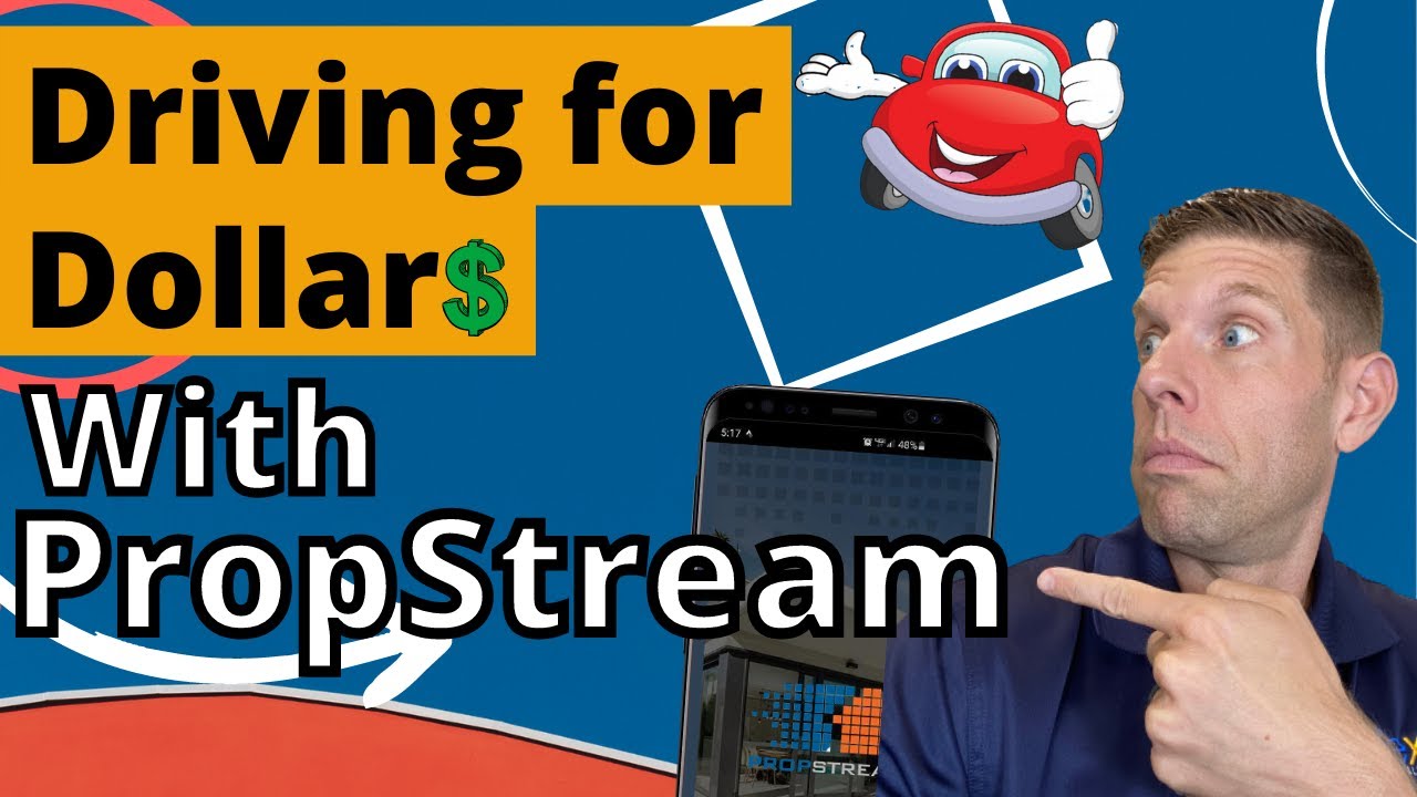 Driving For Dollars With The PropStream Mobile App! - YouTube