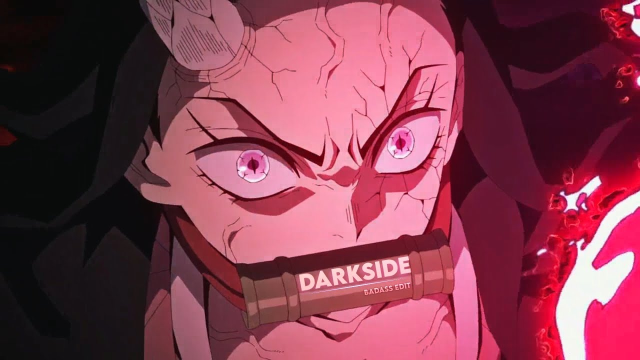 Darkside badasa edit [demon slayer] - YouTube
