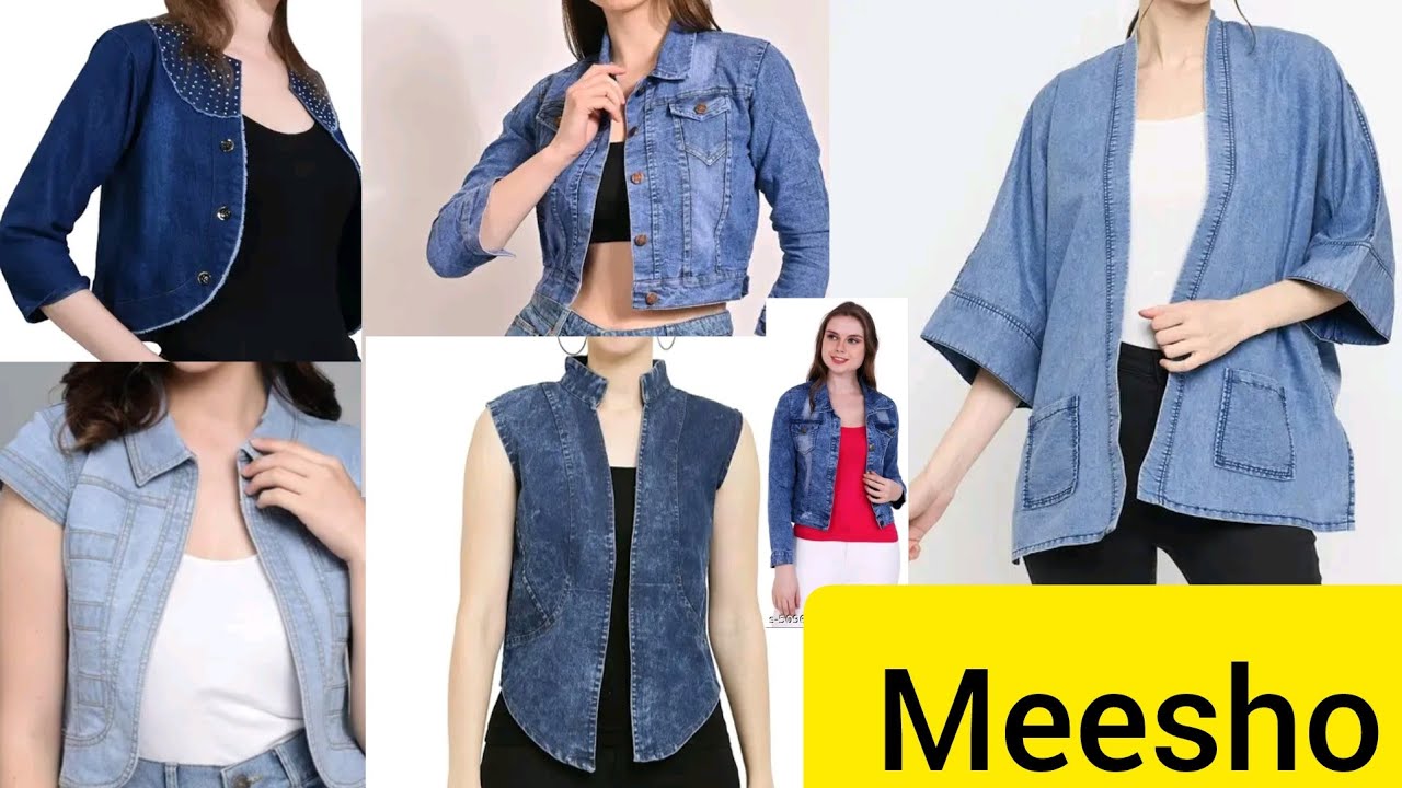 𝘿𝙚𝙣𝙞𝙢 𝙟𝙖𝙘𝙠𝙚𝙩 𝙛𝙧𝙤𝙢 𝙢𝙚𝙚𝙨𝙝𝙤 #fashion #meesho #haulvideo #denimcollection # ...