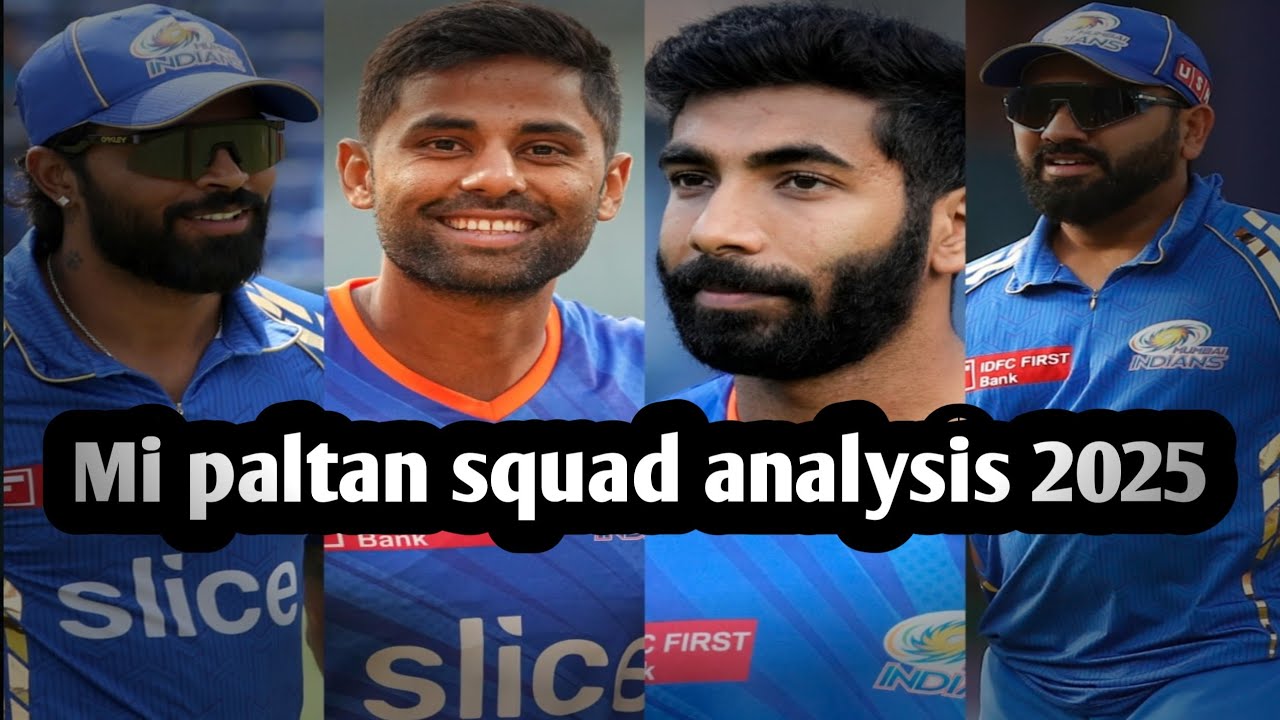 | mi paltan ke squad analysis 2025 |#cricket #mumbaiindians #miplaltan ...