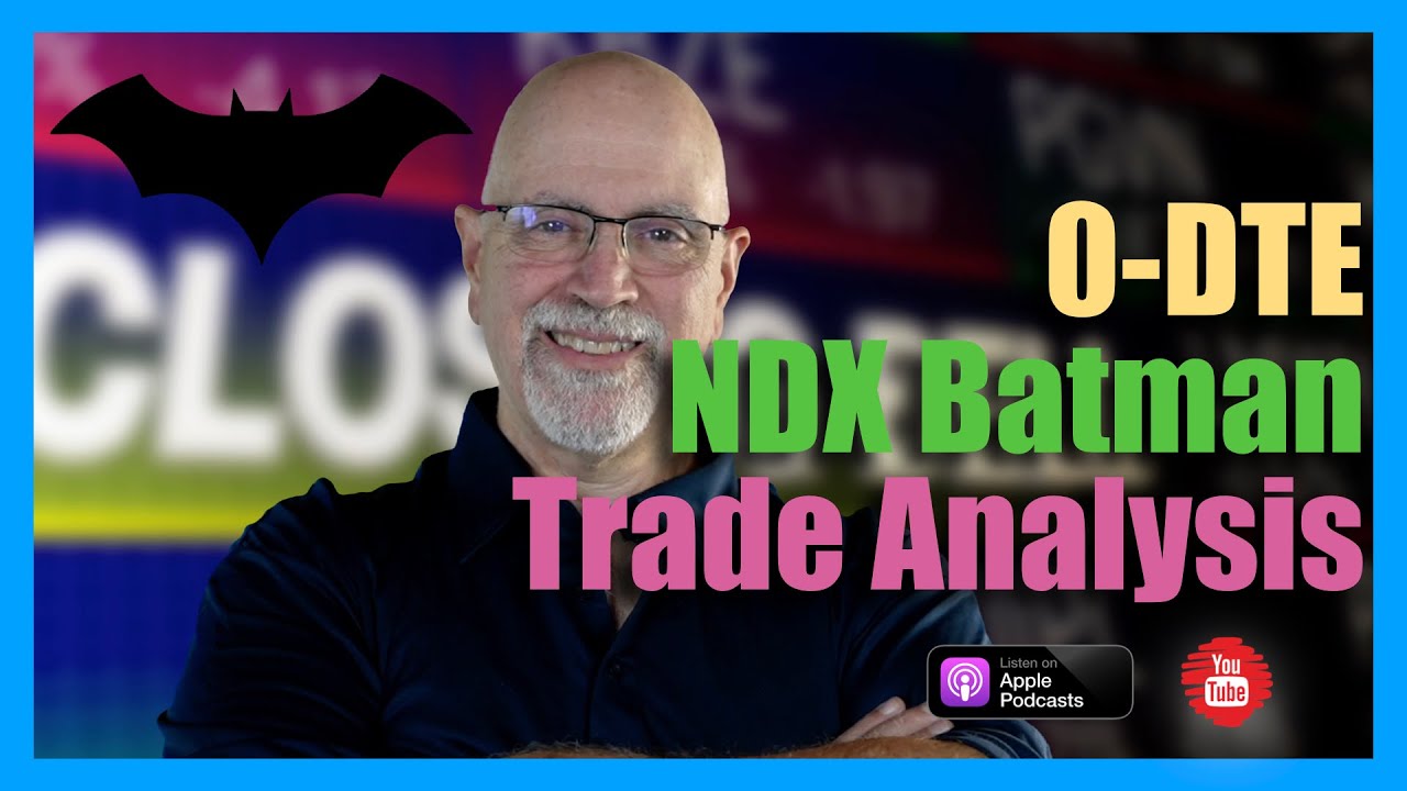 0-DTE - Live NDX Batman Trade Analysis - YouTube