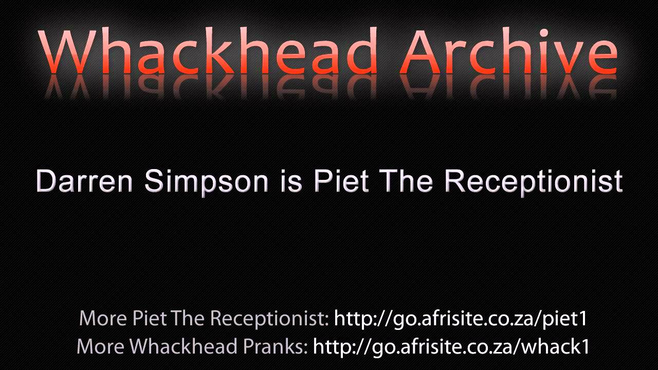 Piet The Receptionist - Whackhead Simpson Prank - YouTube