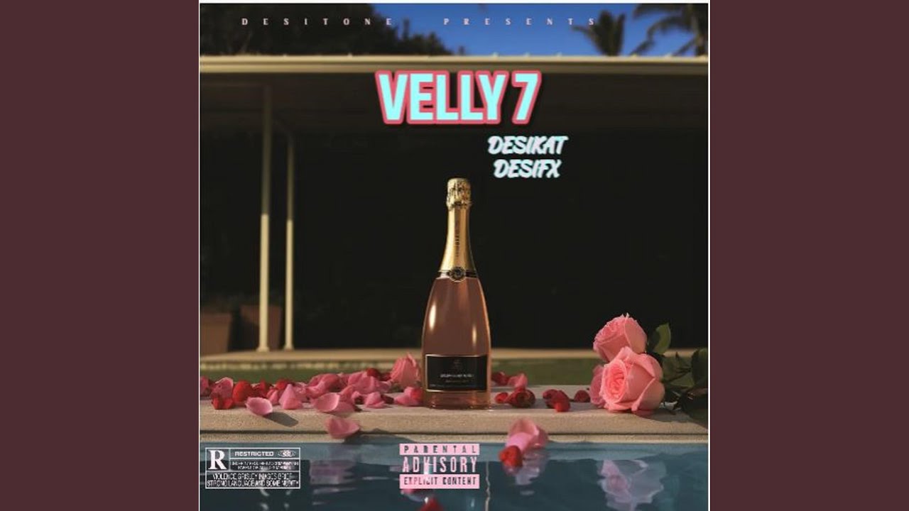 Velly 7 (feat. Desifx) - YouTube