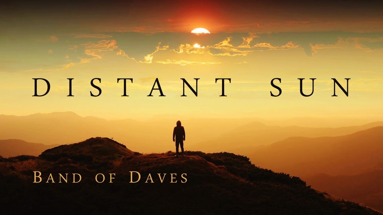 Band of Daves - Distant Sun (Crowded House cover) - YouTube