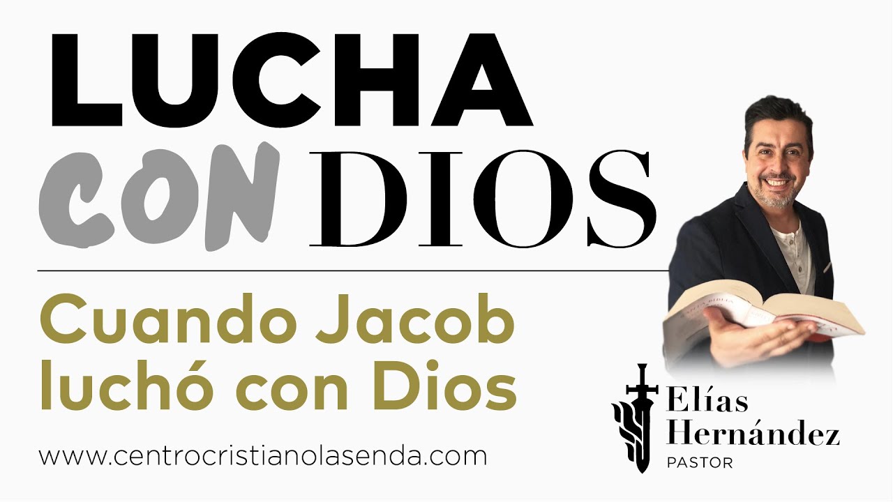 Lucha con Dios @pastoreliashernandez7419 - YouTube