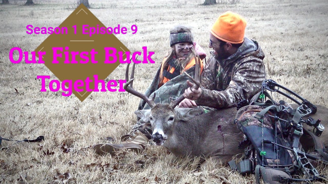 S1E9: Our First Buck Together - YouTube