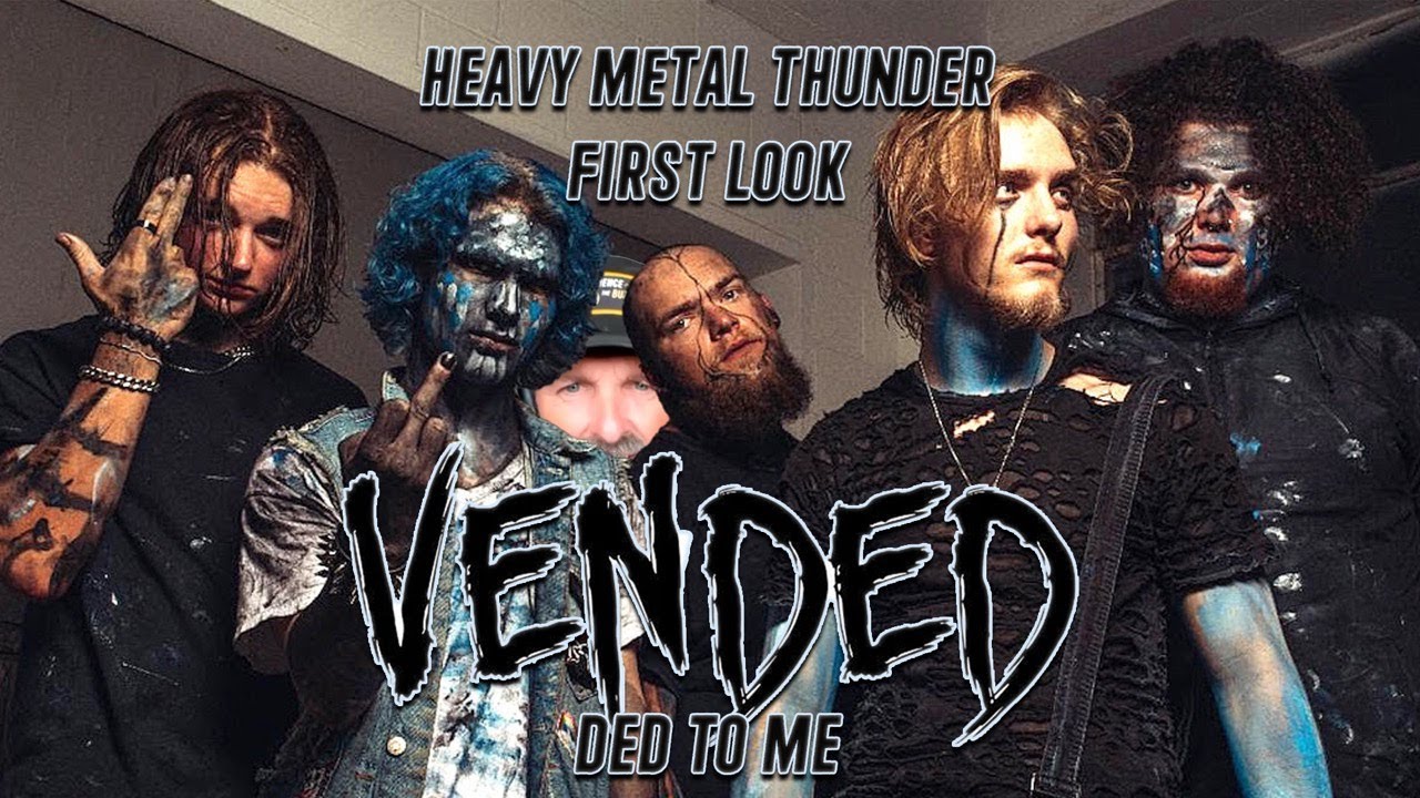 Heavy Metal Thunder First Look : Vended - Ded To Me - YouTube