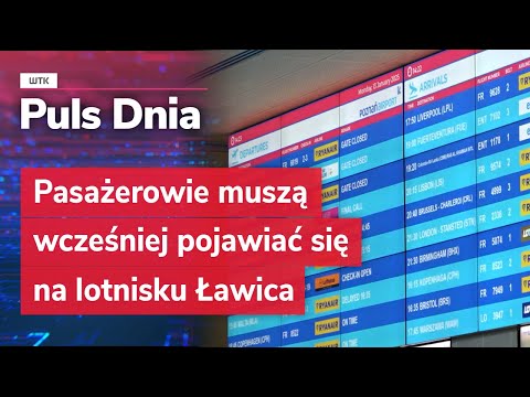 Pasażerowie muszą wcześniej pojawiać się na lotnisku Ławica