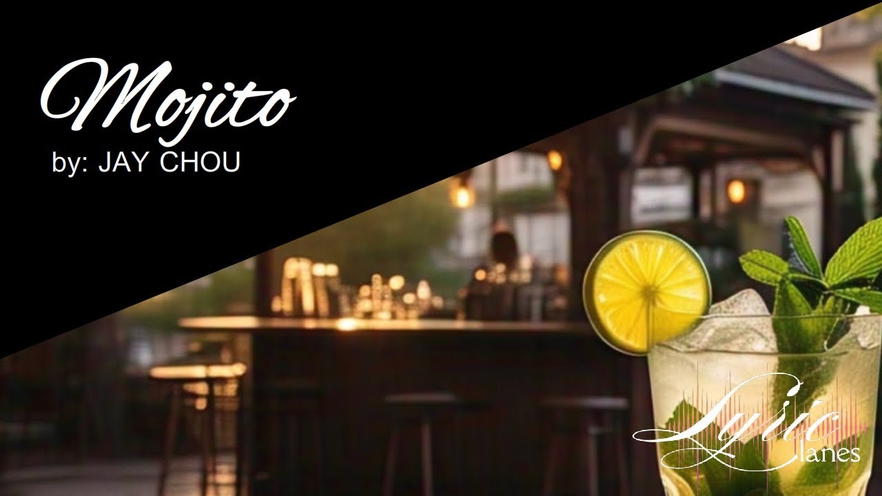 Mojito - Jay Chou | Lyric Lanes - YouTube