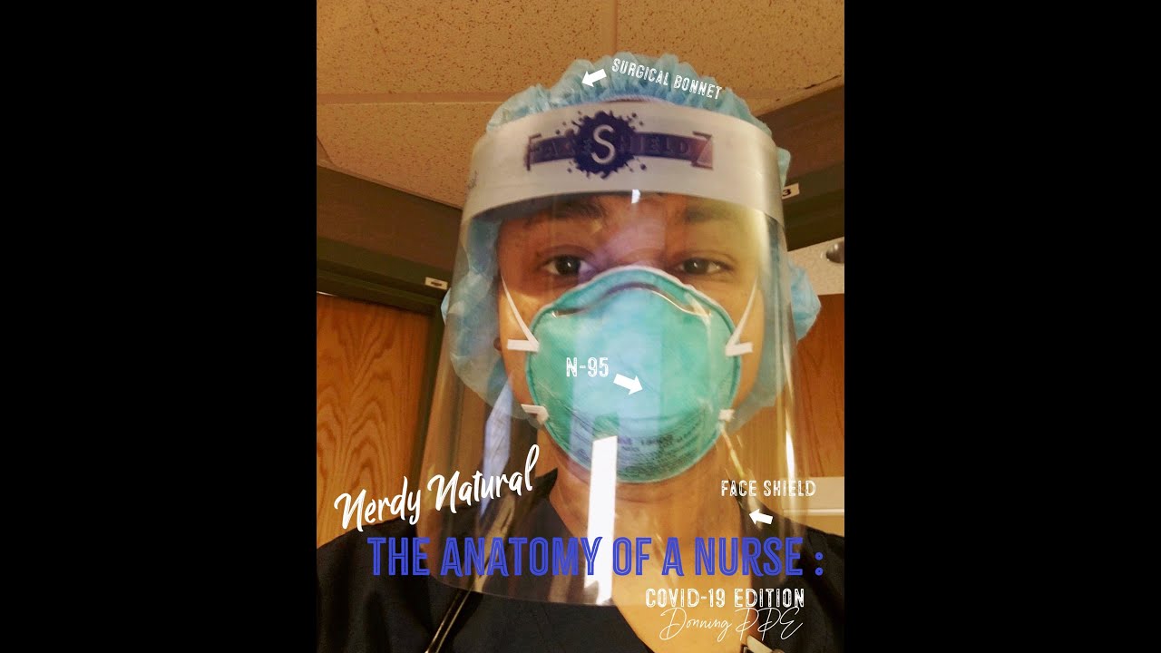 The Anatomy of a Nurse: Donning PPE - YouTube