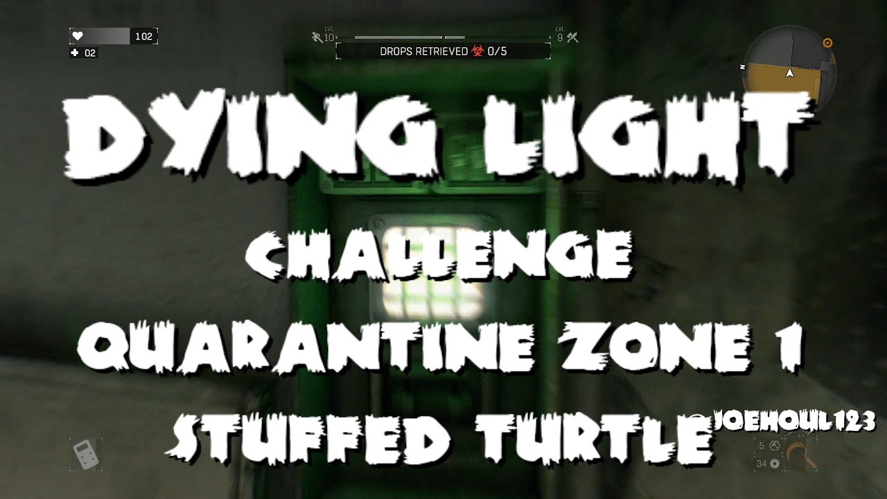 Dying Light - Challenge: Quarantine Zone 1 - Stuffed Turtle - PS4 - YouTube