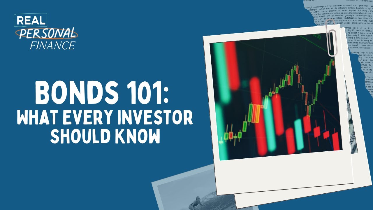 Bonds 101: What Every Investor Should Know - YouTube