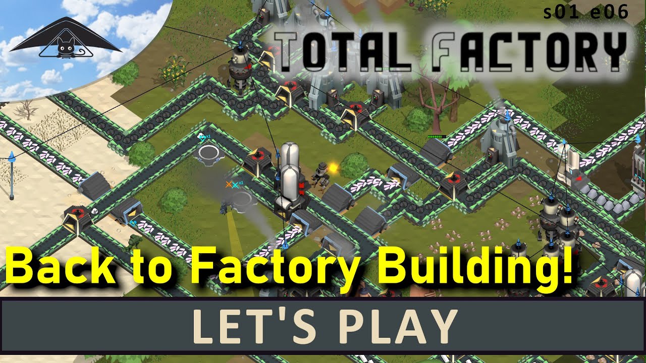 Let's Play Total Factory s01 e06 - YouTube