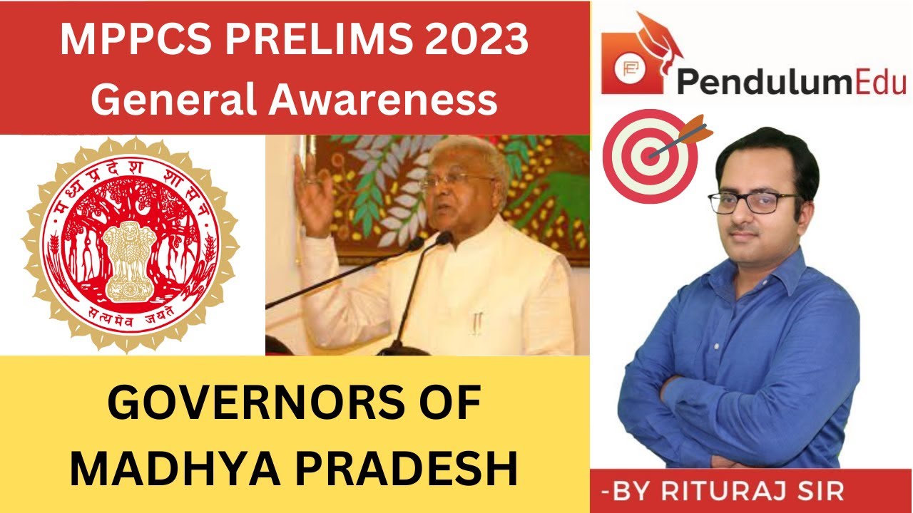 Governors of Madhya Pradesh | Functions of Governor of Madhya Pradesh ...