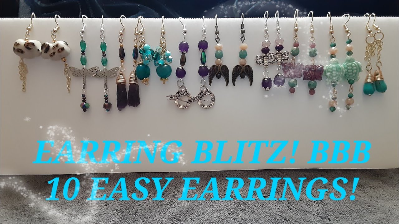 EARRING BLITZ! 10 PAIRS EASY BBB TUTORIALS! - YouTube