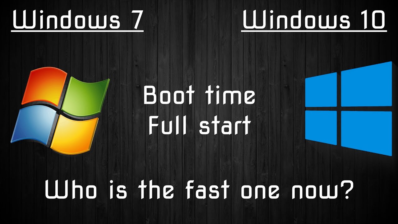 Windows 7 vs Windows 10 | startup time competition - YouTube