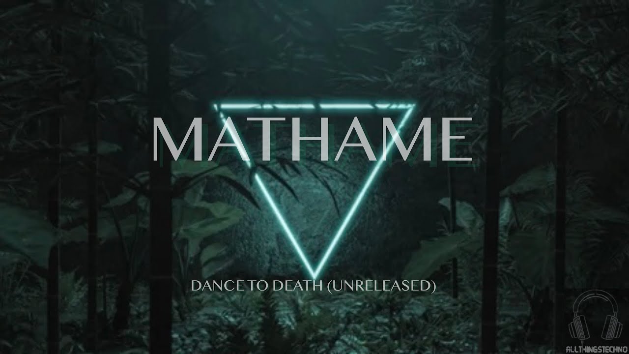 Mathame - Dance to Death (Unreleased - LIVE) - YouTube