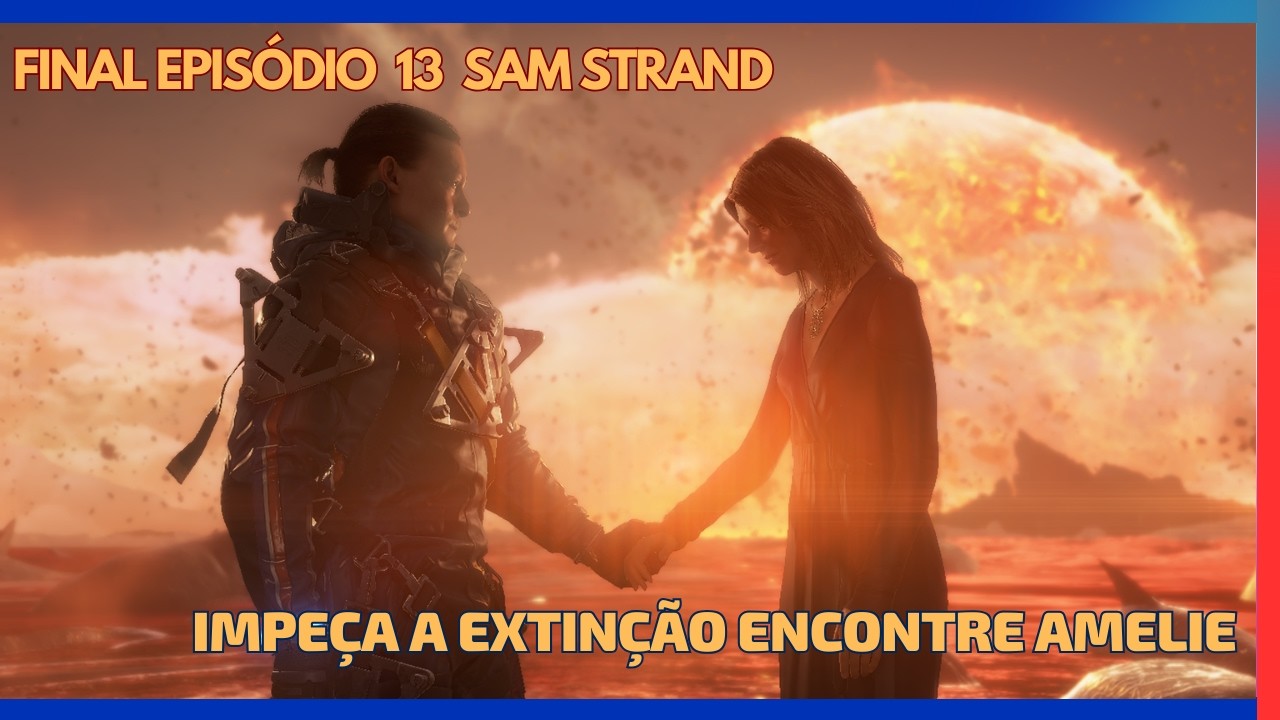 DEATH STRANDING DIRECTOR’S CUT FINAL Episódio 13 SAM STRAND Impeça a ...