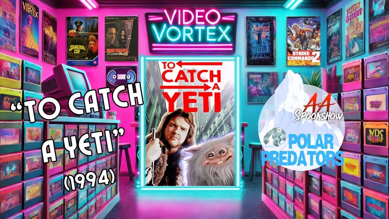 VIDEO VORTEX: TO CATCH A YETI (1994) REVIEW - YouTube
