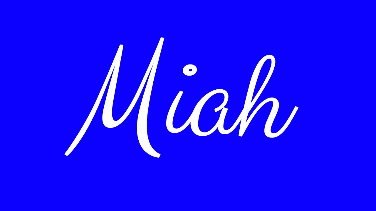 Learn how to Sign the Name Miah Stylishly in Cursive Writing - YouTube