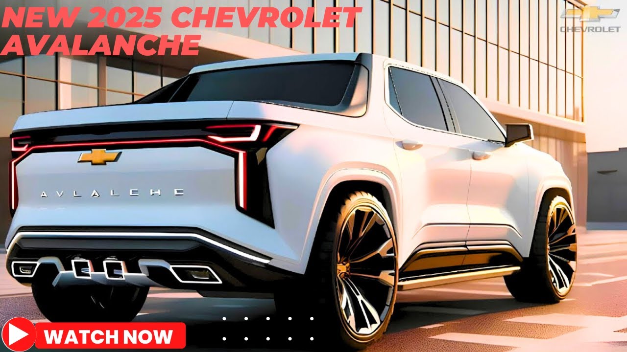 Modern Style 2025 Chevy Avalanche Small Pickup REVEAL - This is Look ...