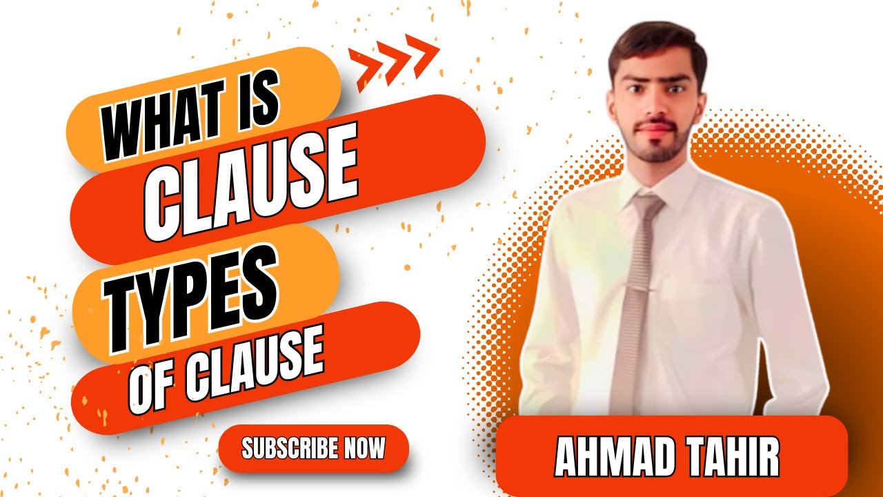 3 Types Of Clauses | What Is A Clause? | Three Dependent Clauses ...