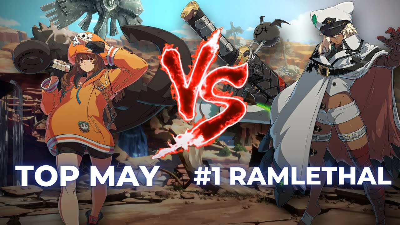 Top May (TheYogurt) VS #1 Ramlethal (Zando) | Celestial Floor | GGST Ver. 2.05 - YouTube