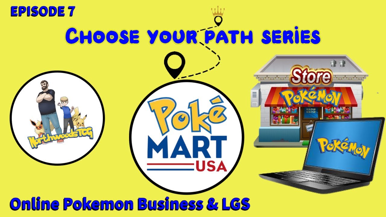 Choose Your Path: Full Time Online Pokemon Business And LGS w ...