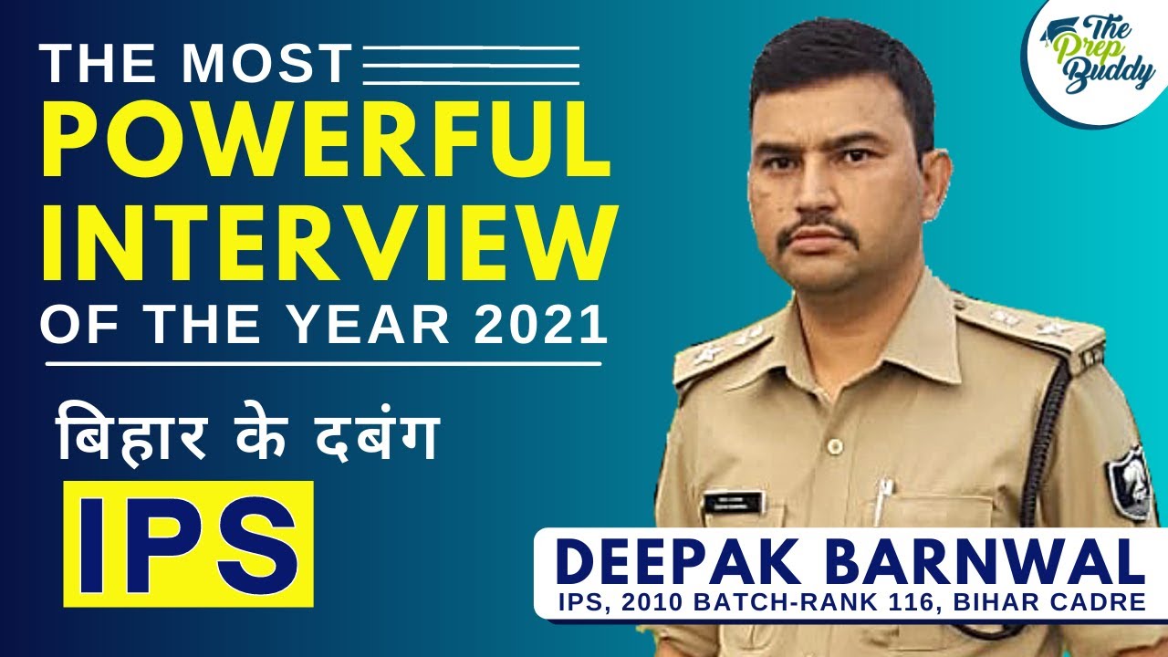How To Become IPS Officer | POWERFUL Interview of IPS Deepak Barnwal ...