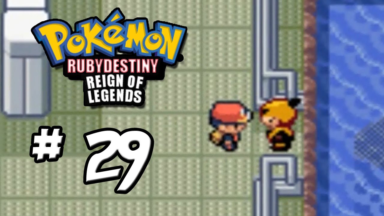 Let's Play Pokemon Ruby Destiny: Reign of Legends - Part 29 - LC ...