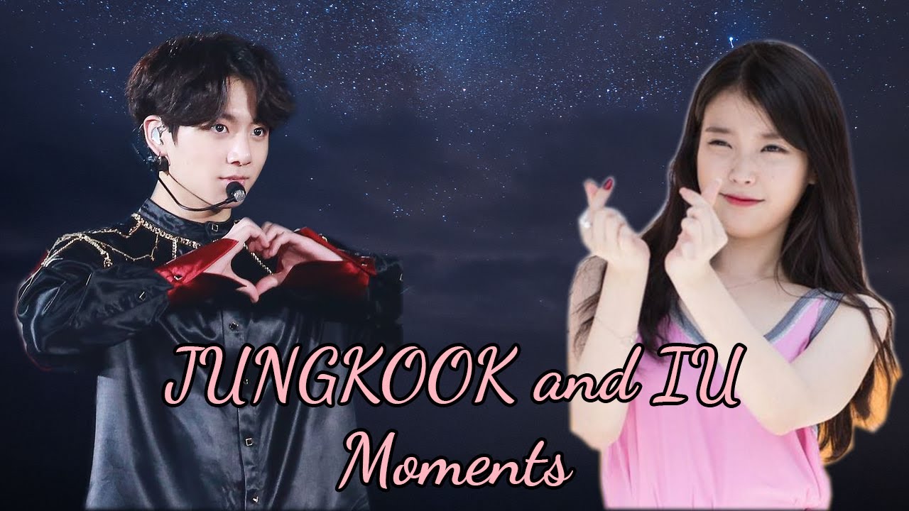 Jungkook and IU Moments - YouTube