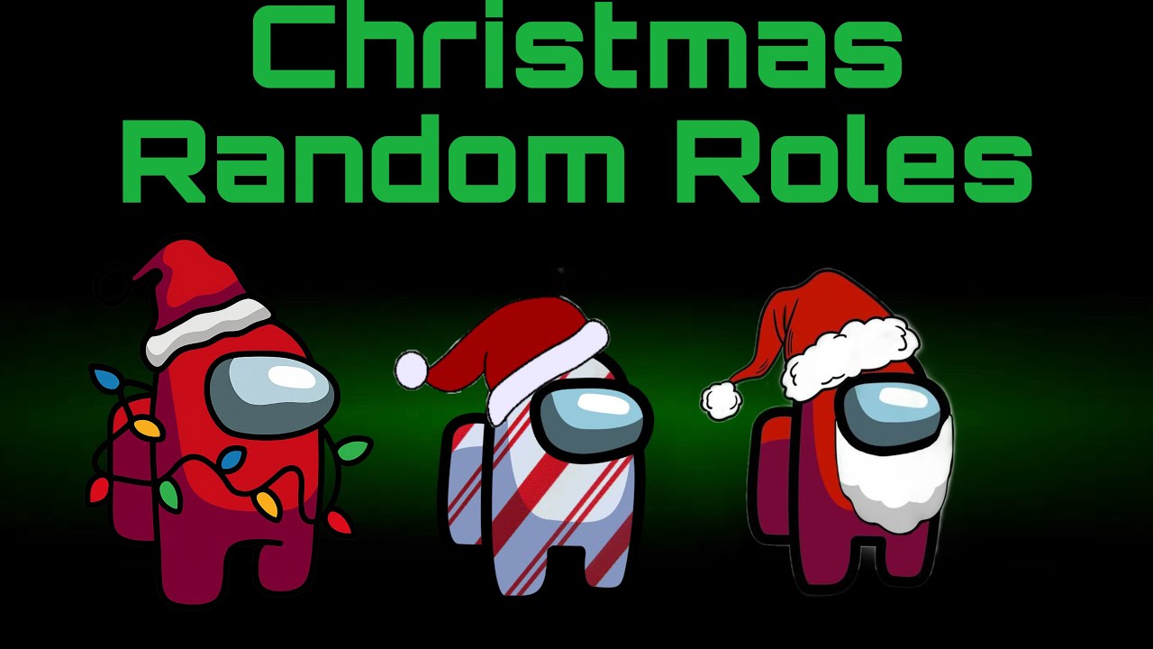 Among Us *CHRISTMAS EDITION* Random Roles - YouTube