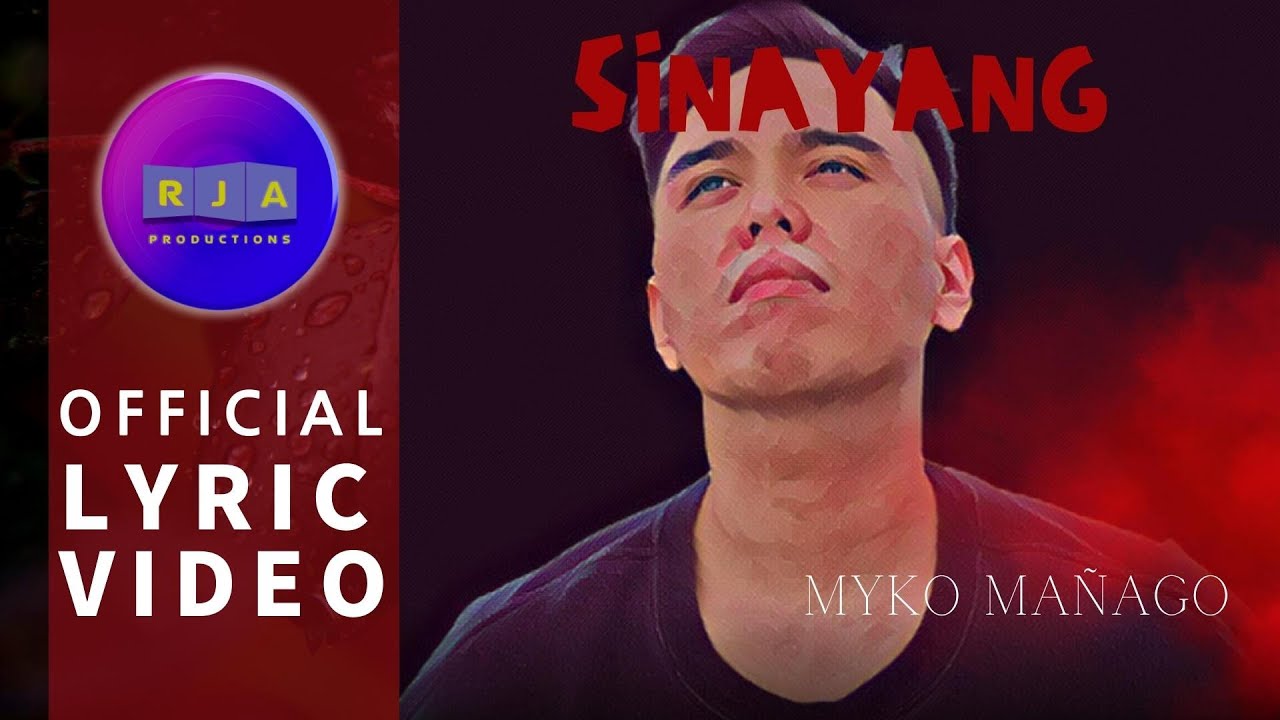 Sinayang By Myko Mañago (Official Lyric Video) - YouTube