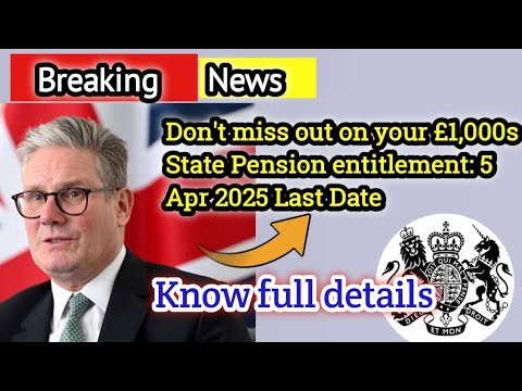 🚨Don't miss out on your £1,000s State Pension entitlement: 5 Apr 2025 ...