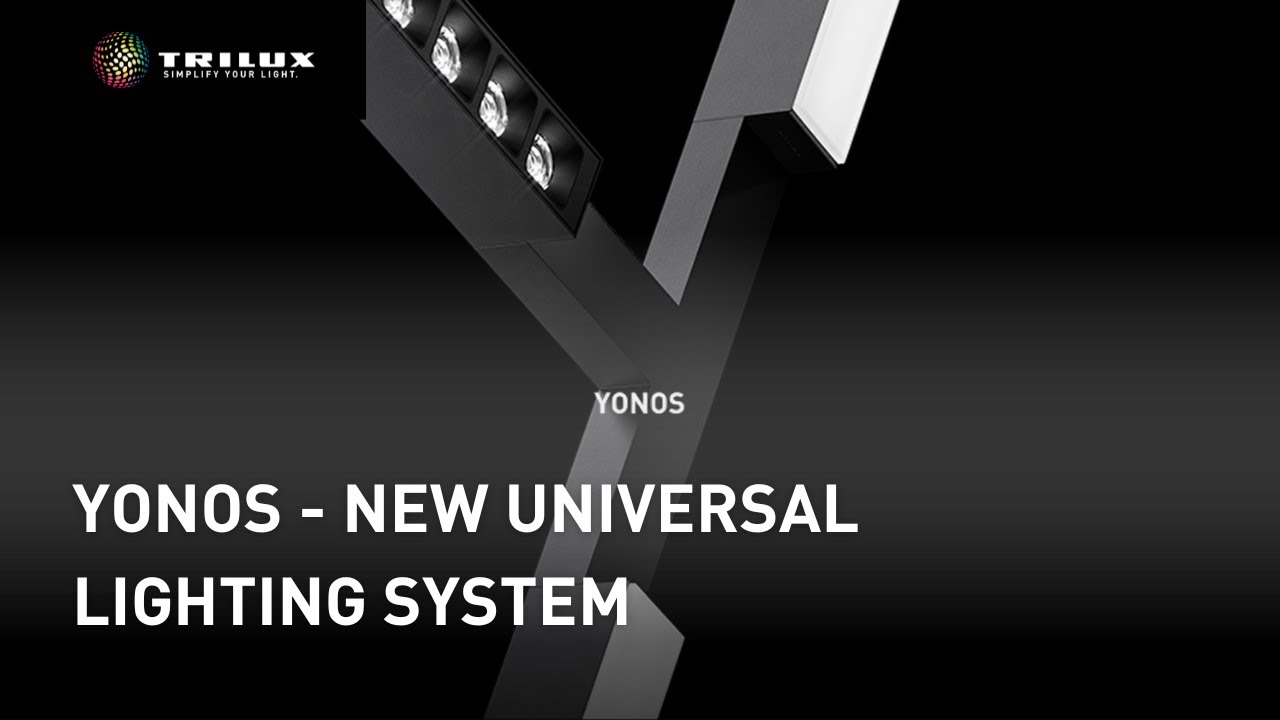 Yonos: The new universal lighting system | TRILUX - YouTube