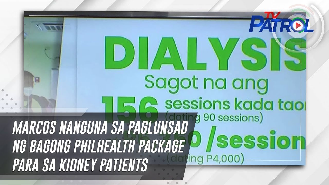 Marcos nanguna sa paglunsad ng bagong PhilHealth package para sa kidney ...