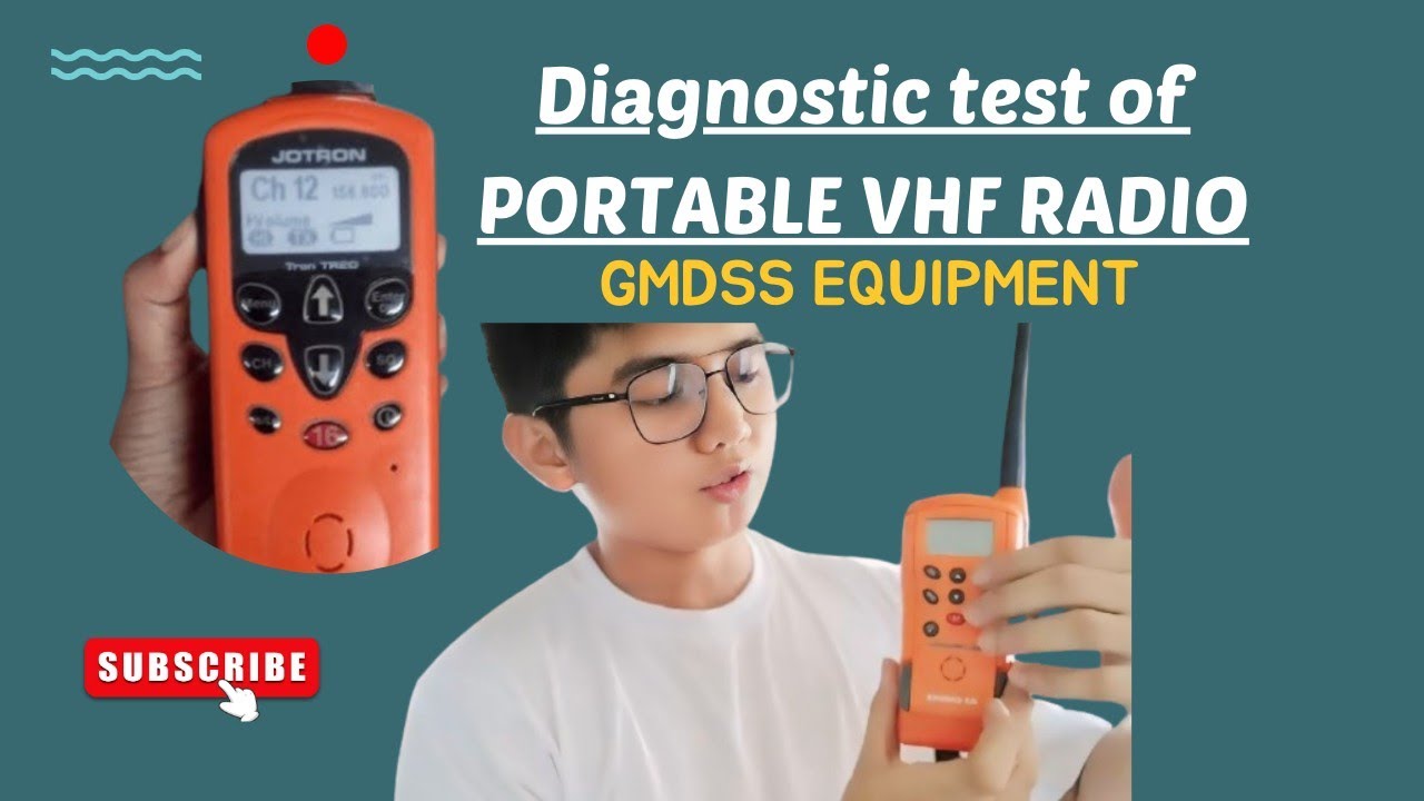 How to test Portable VHF radio (GMDSS equipment) Communication is very ...