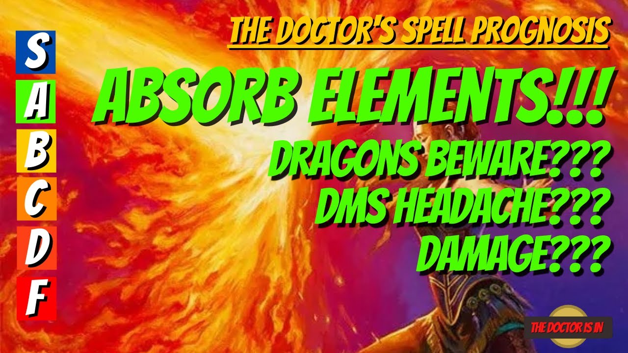 How Great Is Absorb Elements? Turns Out Pretty Awesome in Dungeons and ...