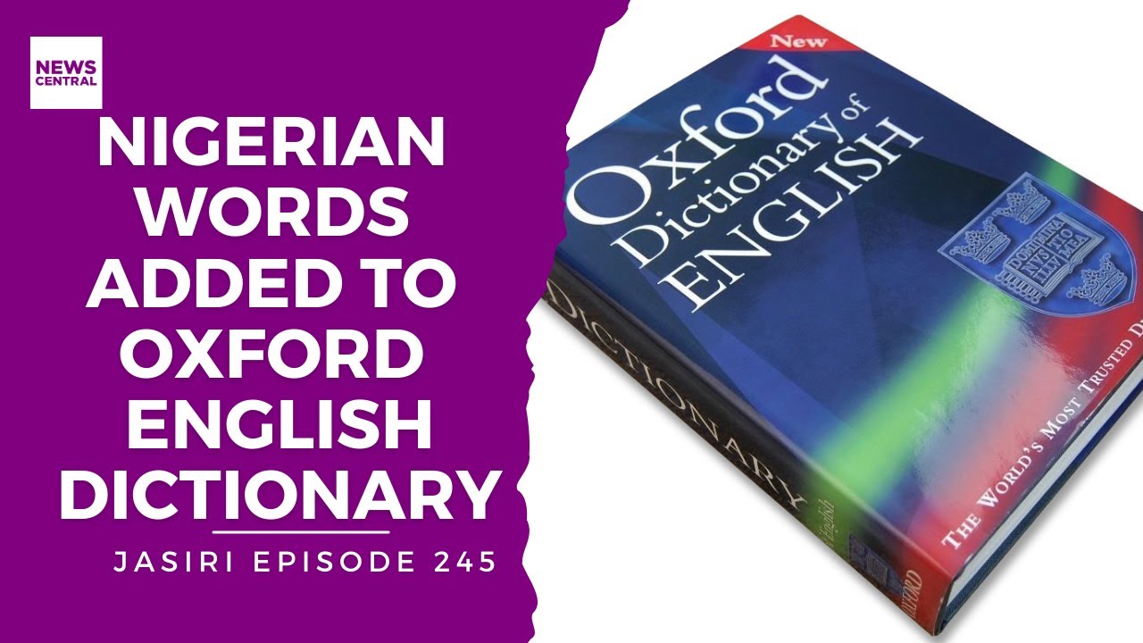 Celebrating the Recognition of Nigerian English in the Oxford English ...