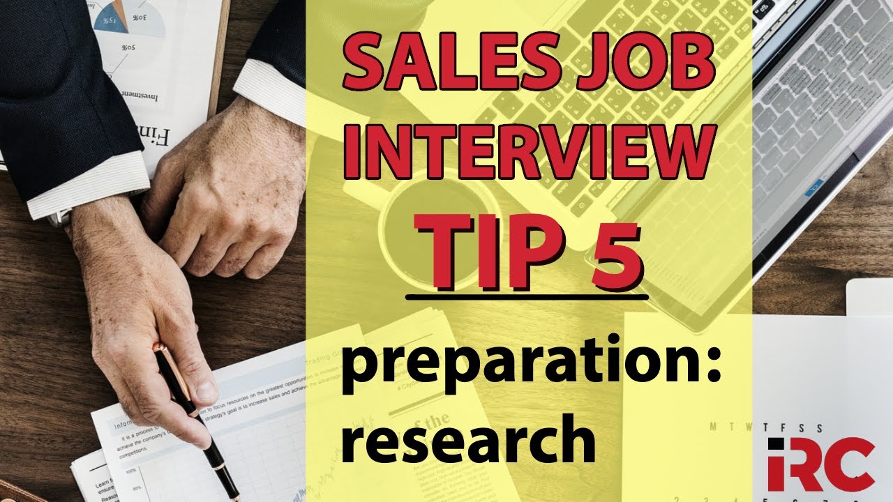 Sales Job Interview Tip 5 How To Prepare Research YouTube sales-job-interview-tip-5-how-to-prepare-research-youtube