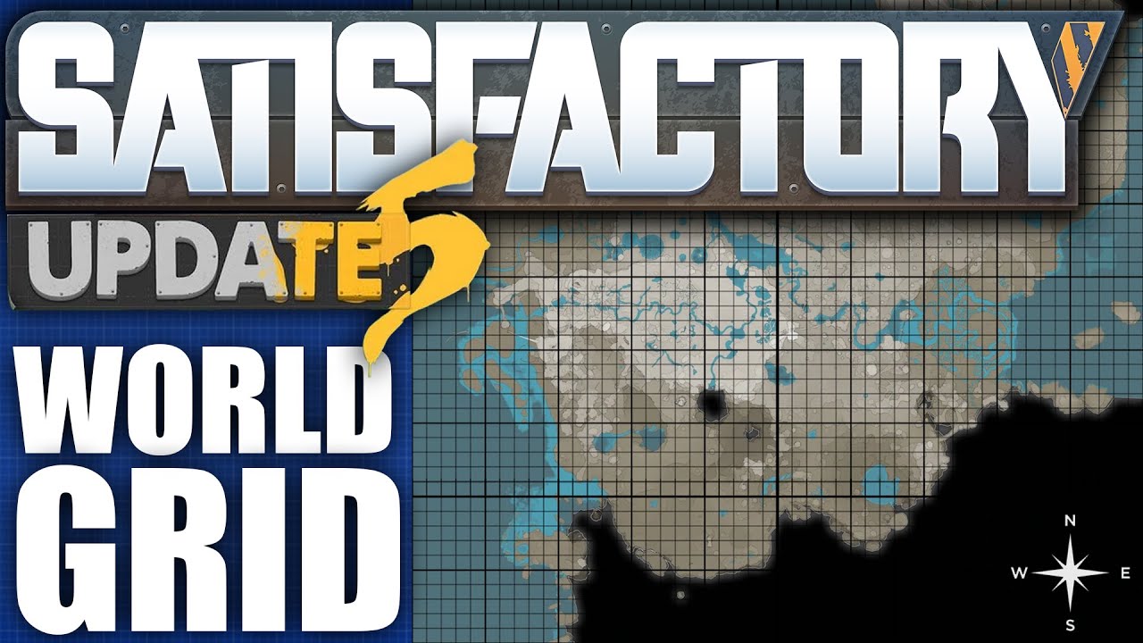 Satisfactory Guide.. World Grid EXPLAINED!! - Guide 001 - YouTube