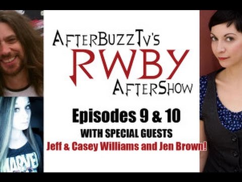 RWBY After Show w/ Jeff & Casey Williams, & Jen Brown Volume 2 Episodes ...