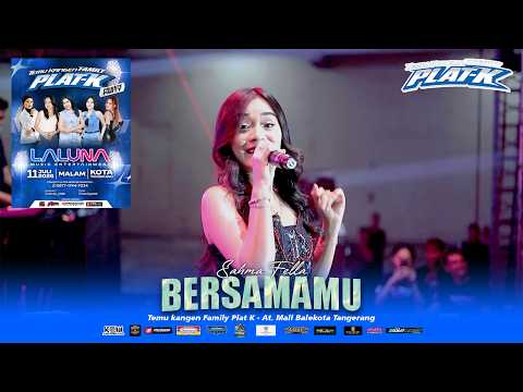 BERSAMAMU - SAHMA FELLA LALUNA MUSIC - FAMILY PLAT K