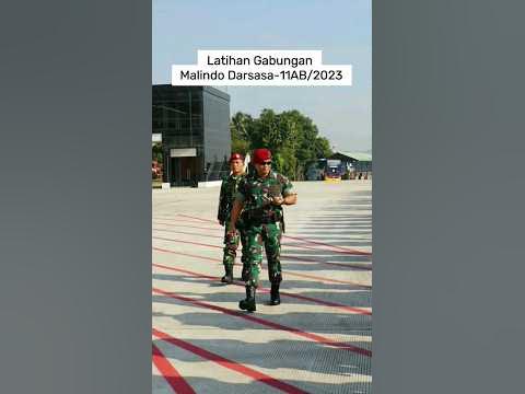 Latihan Gabungan Bersama Malindo Darsasa-11AB/2023, Dankoopsus TNI : Jaga Perdamaian,latma ...