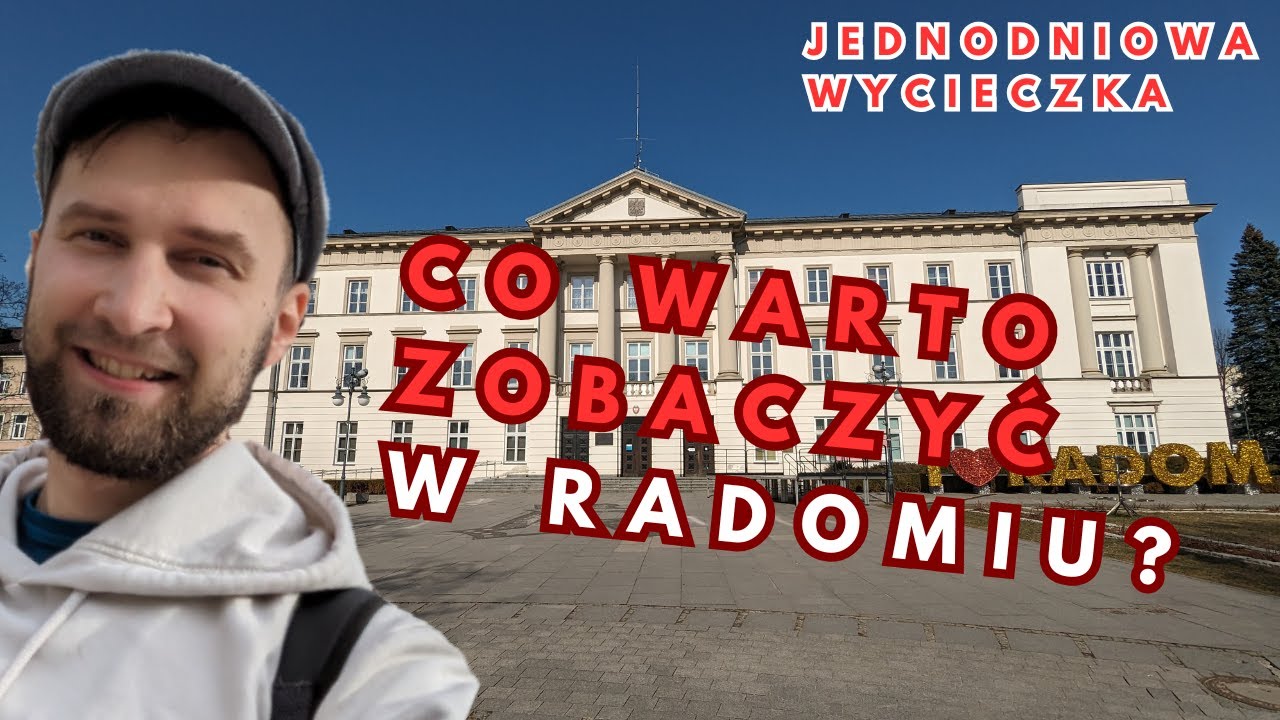 Co warto zobaczyć w Radomiu? Polecam 15 bardzo ciekawych miejsc! - YouTube